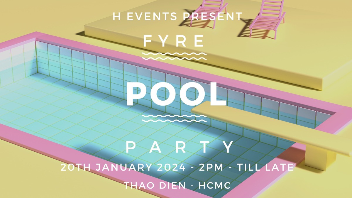 Fyre Pool Party