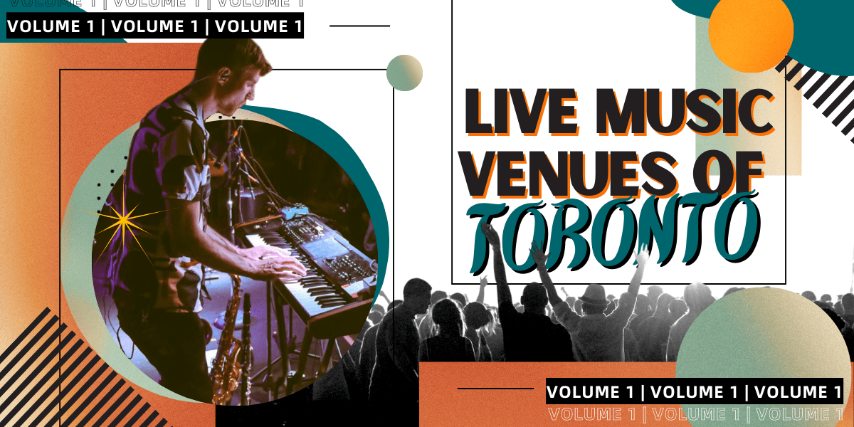 Live Music Venues of Toronto - Volume 1