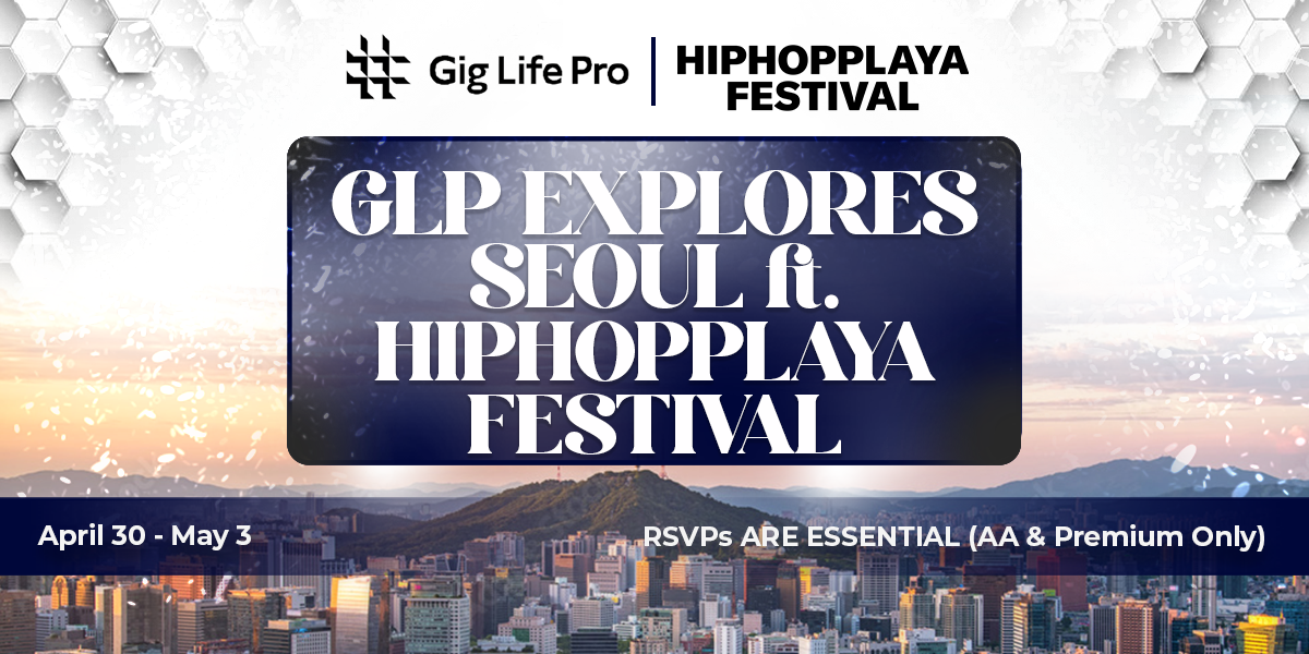 Gig Life Pro Explores Seoul ft. HIPHOPPLAYA Festival
