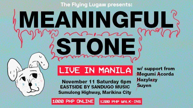 Meaningful Stone: Live in Manila