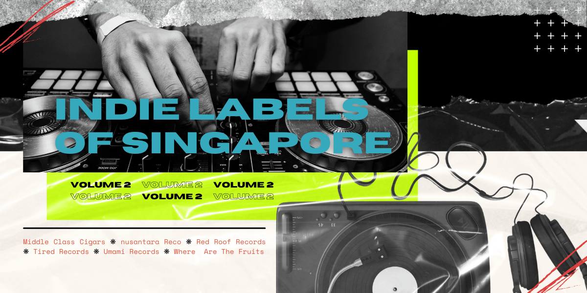 Indie Labels of Singapore Vol. 2