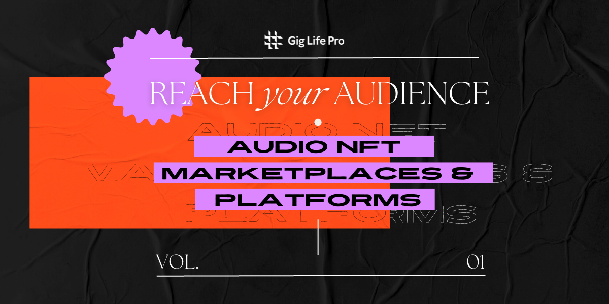Audio NFT Marketplaces & Platforms Volume 1